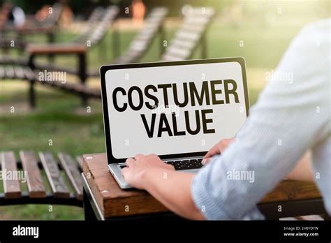 Writing Displaying Text Costumer Value Conceptual Photo Amount Of Benefits Which Clients Get