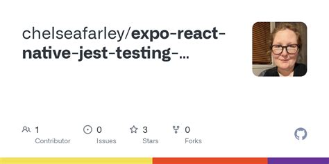 Github Chelseafarleyexpo React Native Jest Testing Tutorial