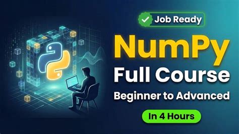 Numpy In Python Full Course Arrays Indexing Slicing And Operation