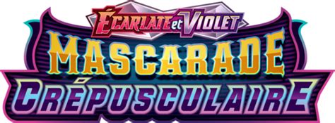 Écarlate et Violet Mascarade Crépusculaire Poképédia