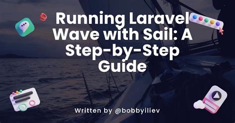 Running Laravel Wave With Sail A Step By Step Guide