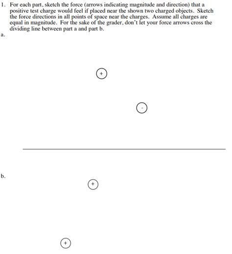 Solved For Each Part Sketch The Force Arrows Indicating Chegg Com