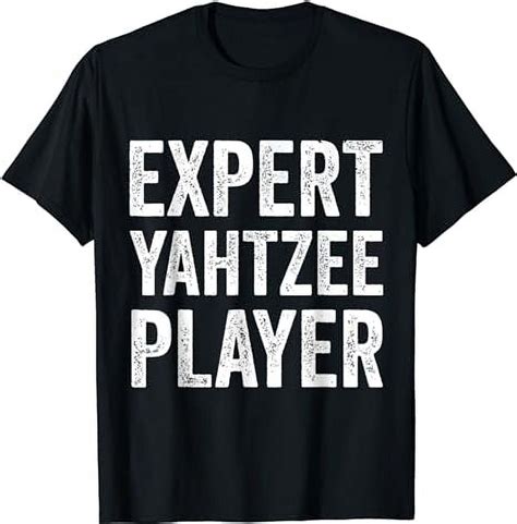 Expert Yahtzee Player Yahtzee Table Funny Board Game T Shirt Walmart