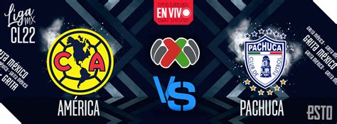 En Vivo América Vs Pachuca ¿a Qué Hora Juegan Y Dónde Lo Transmiten