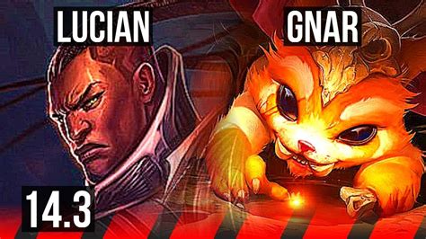 Lucian Vs Gnar Top 1413 8 Solo Kills Legendary Kr Master 14