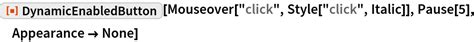 DynamicEnabledButton Wolfram Function Repository