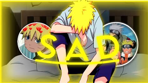 Naruto Uzumaki Sad 『editamv』 Quick Youtube