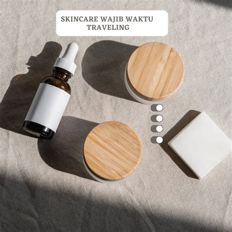 Skincare Wajib Yang Dibawa Saat Traveling Travel Cantik