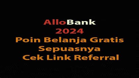 Allobank Cara Daftar Lengkap Dapatkan Poin Belanja Gratis Di Transmart