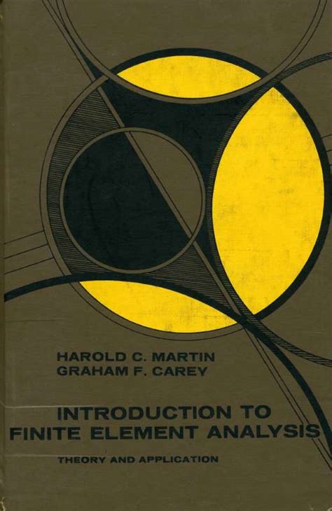 Pdf Introduction To Finite Element Analysis Harold C Martin