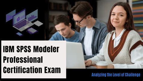 Is Ibm Spss Modeler Professional Exam Really That Challenging