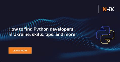 How To Hire Python Developers In Ukraine Factors To Consider N Ix