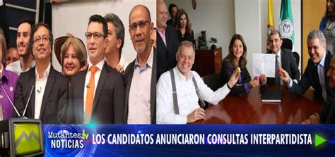 Como Avanza La Contienda Presidencial En Colombia Mutantes TV