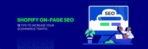 Shopify On-Page SEO: 12 Tips to Increase Your Ecommerce Traffic - Mageplaza