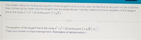 Solved The Greek Method For Finding The Equation Of The Chegg