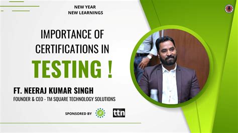 Ceritfications In Software Testing Why You Must Have It Ft Neeraj Kumar Singh 😇 Tmsquaretech