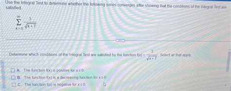 Solved Use The Integral Test To Determine Whether The Chegg