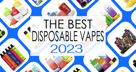 The Best Disposable Vapes Of 2023