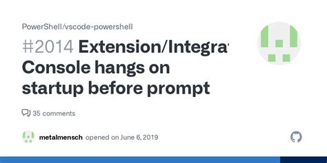 Extensionintegrated Console Hangs On Startup Before Prompt · Issue 2014 · Powershellvscode
