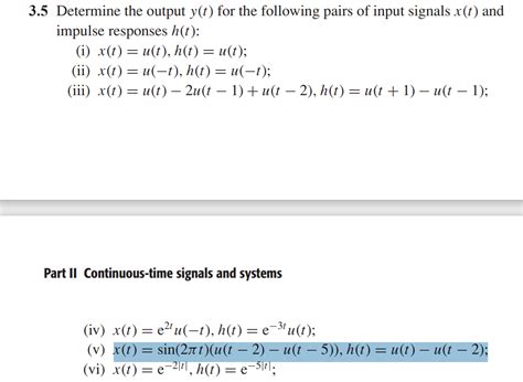 3 5 Determine The Output Y T For The Following Pairs Chegg Com