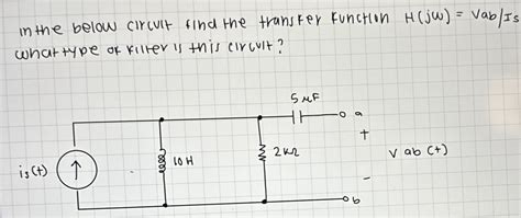 solved in the below circult find the transfer function