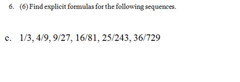 Solved Find Explicit Formulas For The Following Sequences