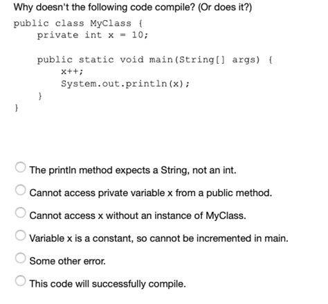 solved why doesn t the following code compile or does it