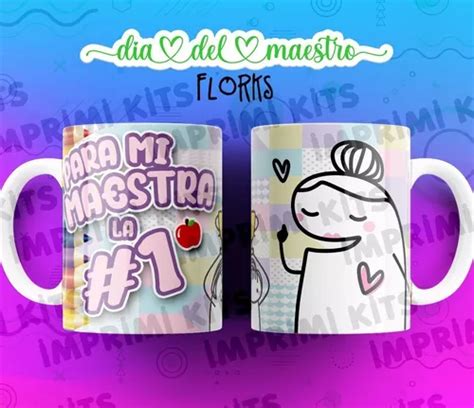 Kit Plantillas Tazas Flork Dia Del Maestro Profesor Maestra En Venta En