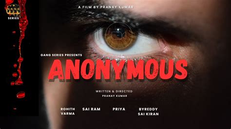 anonymous telugu shortfilm pranaykumar rohith sairam byreddy