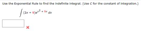 Solved Use The Exponential Rule To Find The Indefinite