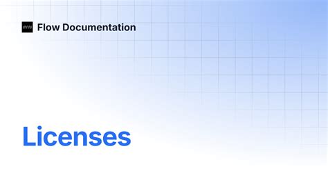 Licenses Flow Documentation
