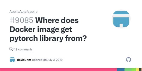 Where Does Docker Image Get Pytorch Library From · Issue 9085