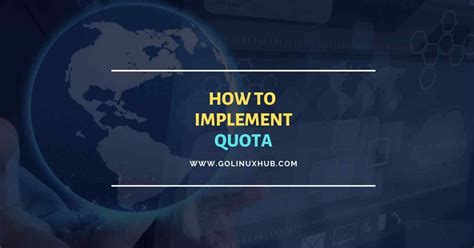 Step By Step Guide To Implement Modify Quota Soft And Hard Limit For User Add Modify Grace