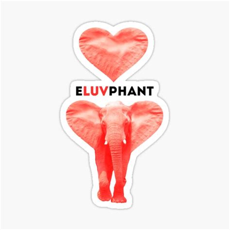 E Luv Phant Sticker By Giannisarcone Redbubble