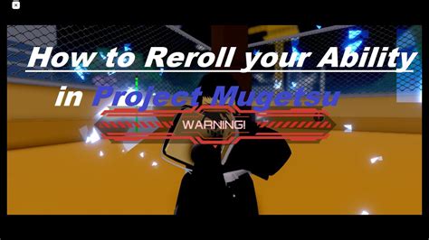 How To Reroll Your Ability In Project Mugetsu Youtube