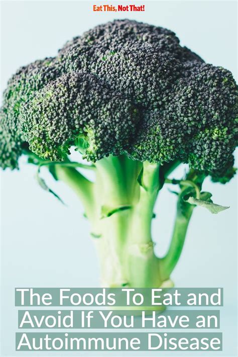 The Foods To Eat And Avoid If You Have An Autoimmune Disease