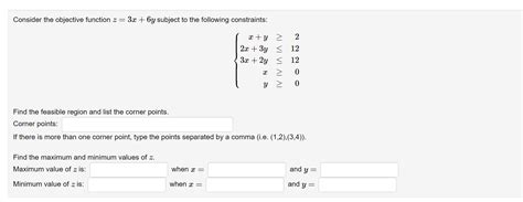 solved consider the objective function z 3x 6y subject to