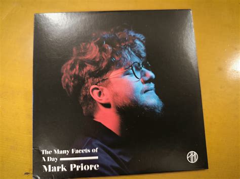 The Many Facets Of A Day Mark Priore Marion Pianos