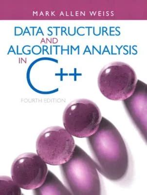 Data Structures And Algorithm Analysis In C Th Edition By Mark Allen Weiss Ilmekutab