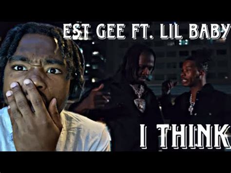 EST GEE FT LIL BABY I THINK REACTION YouTube