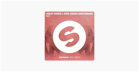 ‎Песня Sex — Cheat Codes And Kris Kross Amsterdam — Apple Music
