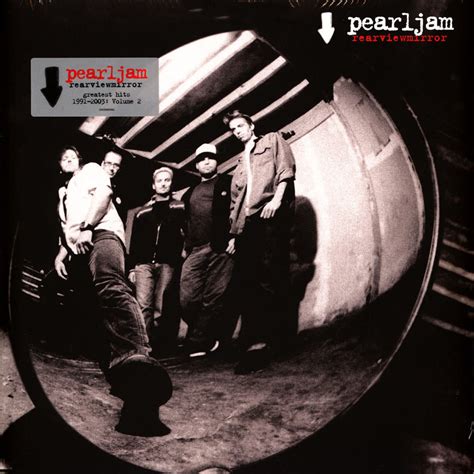 Pearl Jam Rearviewmirror Greatest Hits 1991 2003 Vol 2 Vinyl