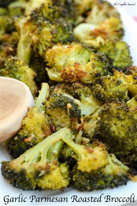 Garlic Parmesan Roasted Broccoli The Complete Savorist