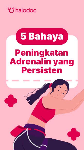Adrenalin Meningkat Saat Alami Stres Kenali Bahayanya