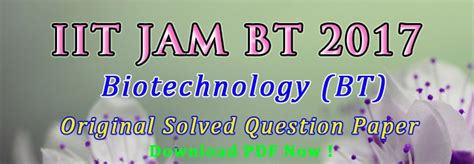 Iit Jam Exam Bt 2017 Question Paper Key Easybiologyclass