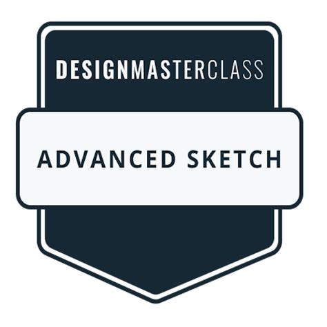 Design Masterclass Advanced Sketch Credly