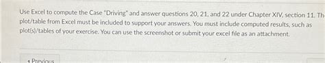Solved Use Excel To Compute The Case Driving And Answer Chegg