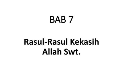 Iman Kepada Nabi Dan Rasul Allah Swt Pptx