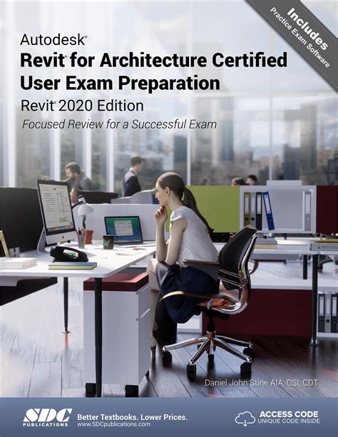 Autodesk Revit For Architecture Certified User Exam Preparation Revit 2020 Edition Book