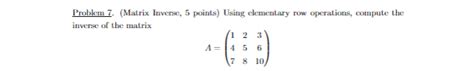 Solved Problem 7 Matrix Inverse 5 Points Using